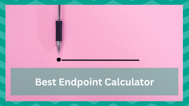 6 Best End Point Calculator You Need To Use - JSCalc Blog
