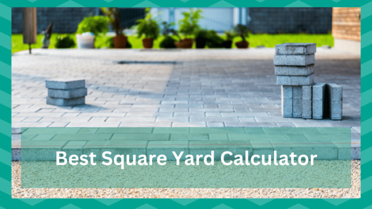 4 Best Square Yard Calculator That You Need To Try - JSCalc Blog