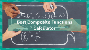 4 Best Composite Functions Calculator - JSCalc Blog